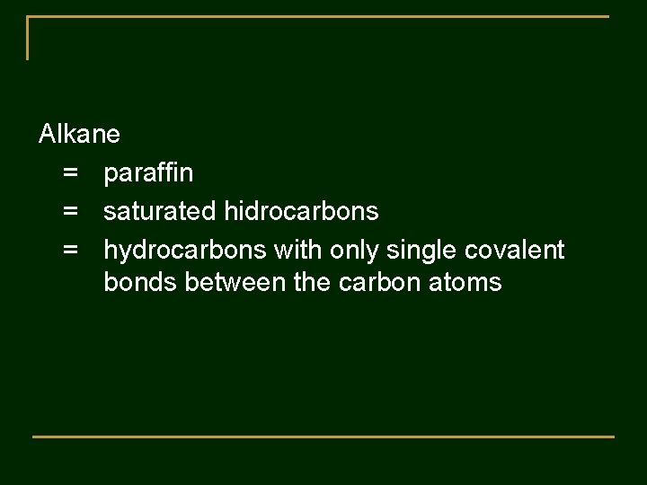 SATURATED HIDROCARBONS ALKANE Alkane paraffin saturated hidrocarbons ...