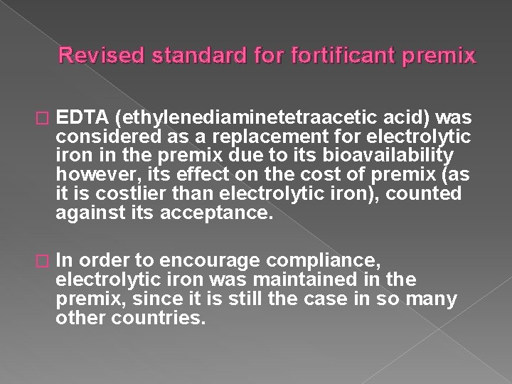 Food fortification Topic Reviewing premix specifications to add