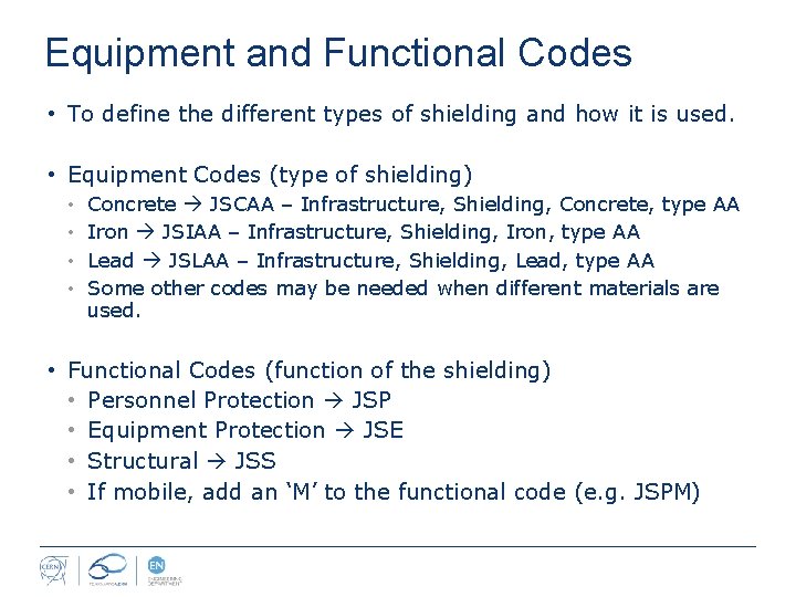 Shielding Naming Layout Database Tom Birtwistle ENMEFDC Equipment