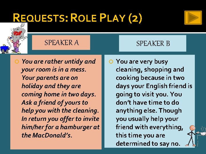 DISCOURSE PATTERNS ROLE PLAY EXERCISES Asking for Permission