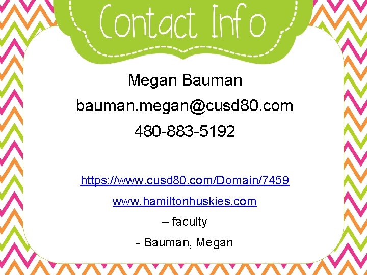 Spanish 1 and 2 with Seora Bauman Room