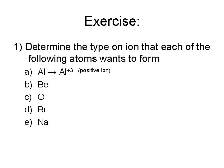 Bohr Models of Ions The purposes of the