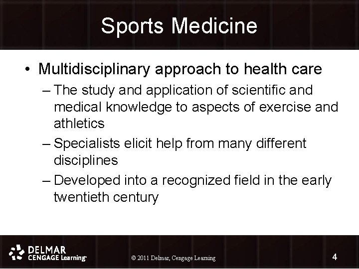 Power Point Presentation to Accompany 2011 Delmar Cengage