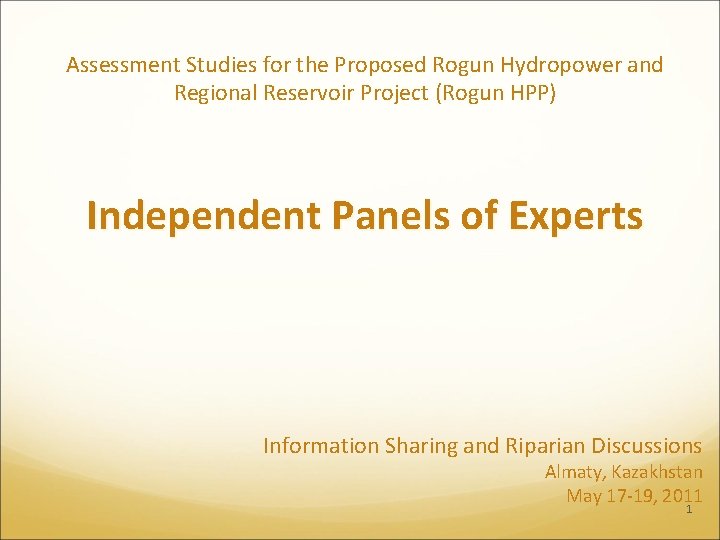 Assessment Studies for the Proposed Rogun Hydropower and