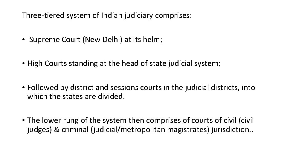 Indian Judicial System By Raj Mehta Threetiered system