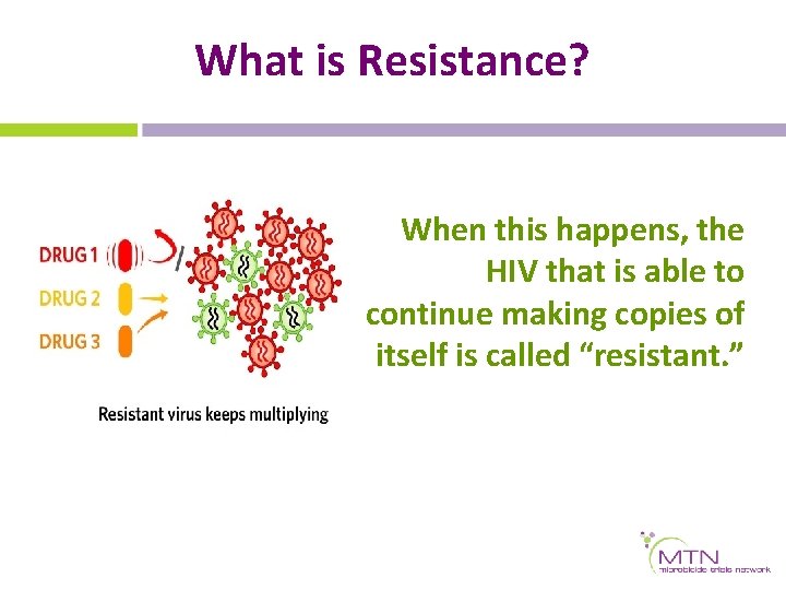 Resistance Facts MTN025 HOPE Study Community Education Presentation