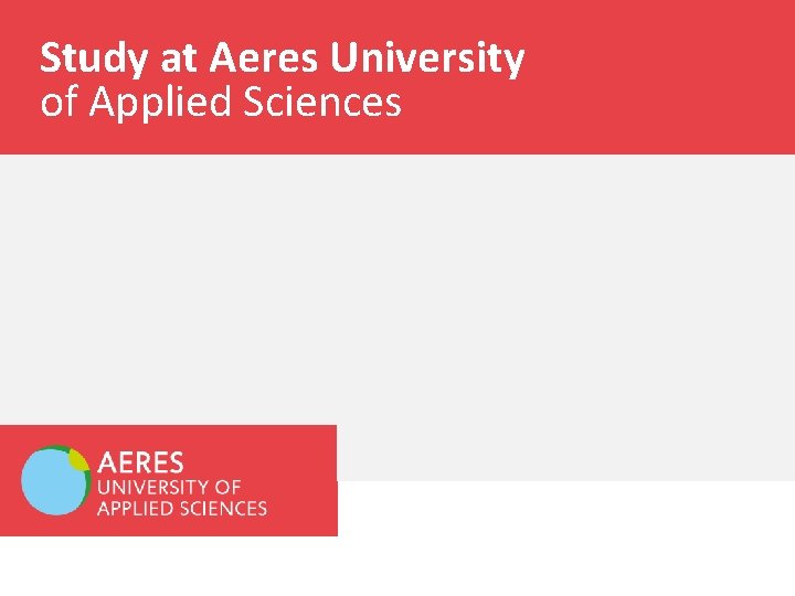 Study at Aeres University of Applied Sciences STUDY