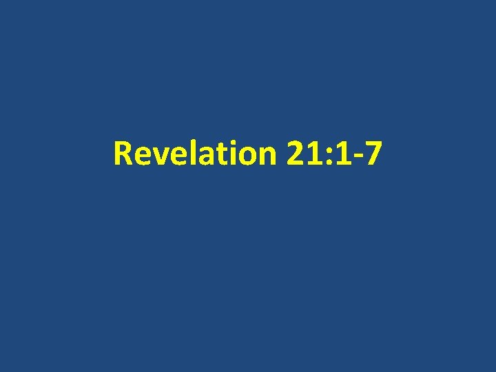 Revelation 21 1 7 What does it mean