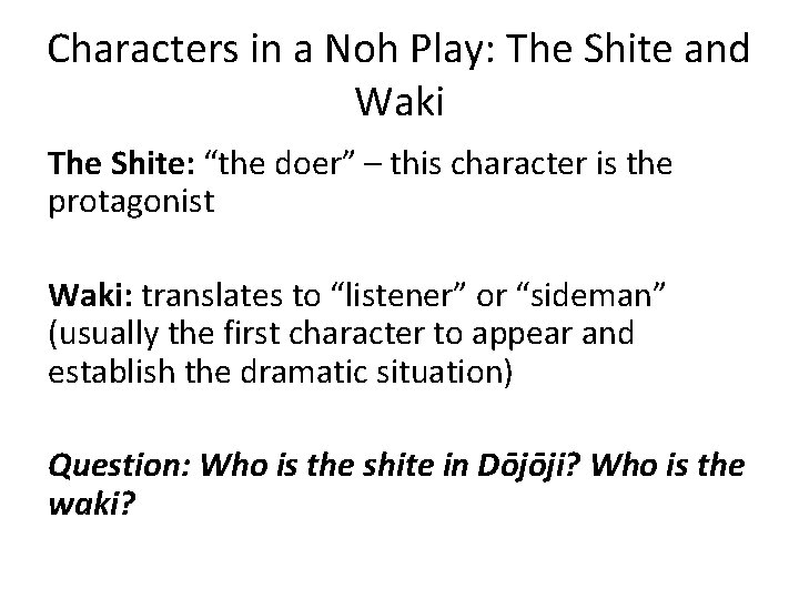 Theatre History I Ritual to Renaissance Noh Theatre