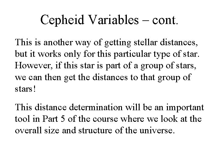 Stellar Evolution We have lots of information about