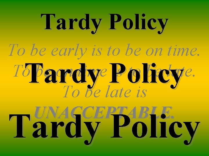 B T W ORIENTATION 2017 2018 ATTENDANCE Basics