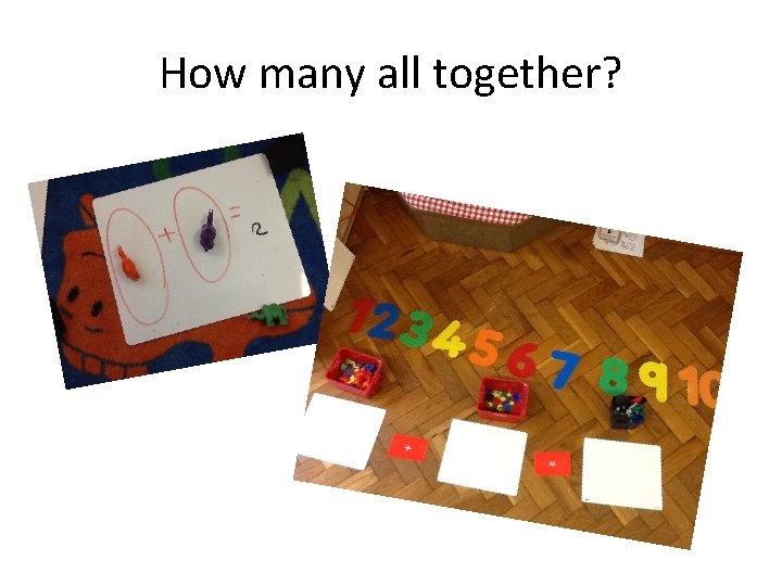 Addition strategies and methods In the beginning Nursery