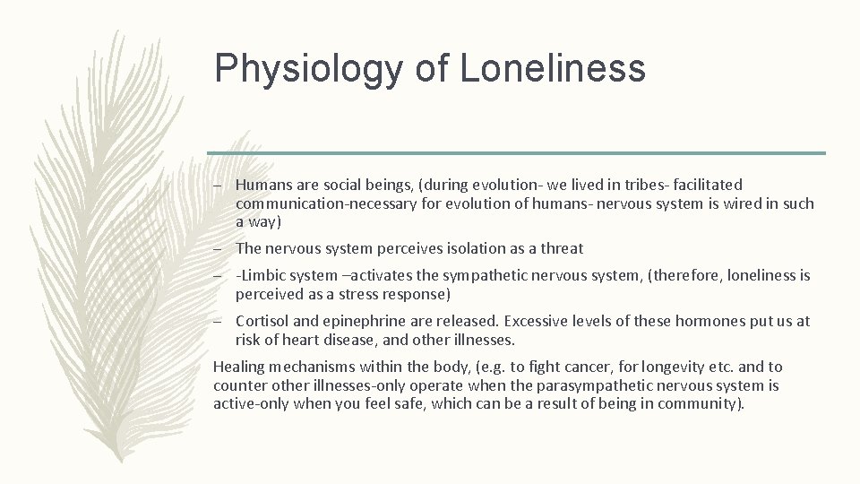 Loneliness Akshita Anand Loneliness is a subjective experience