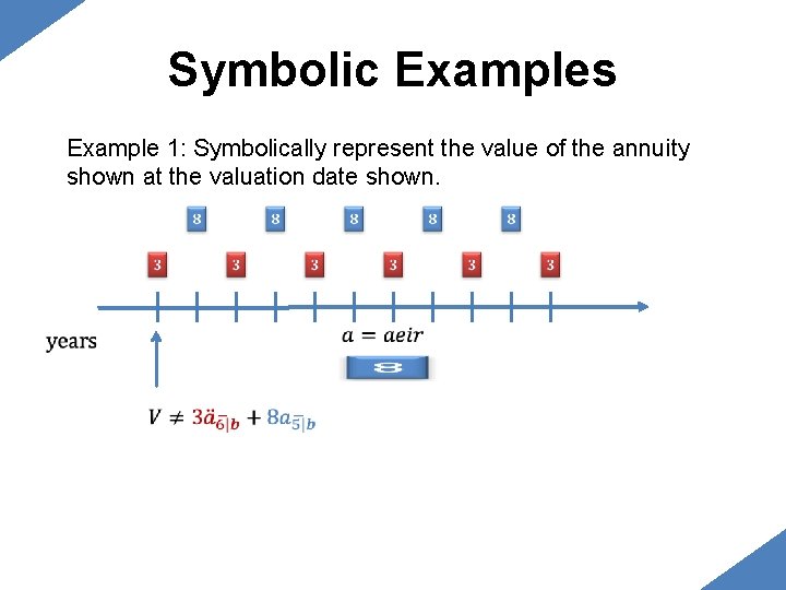 SOA Exam FM Module 2 Section 1 Symbolic