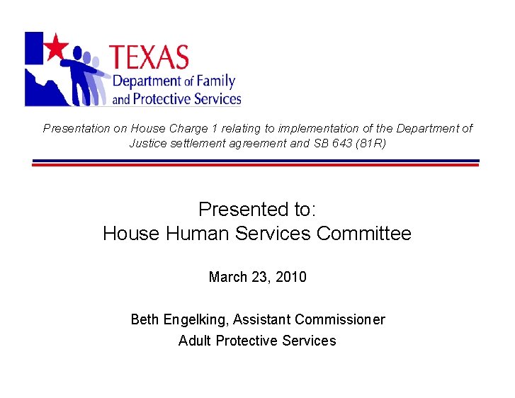 Presentation on House Charge 1 relating to implementation