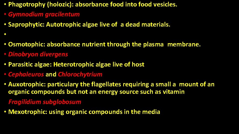 Nutrition in algae Prepared by Prof Dr Ahmed