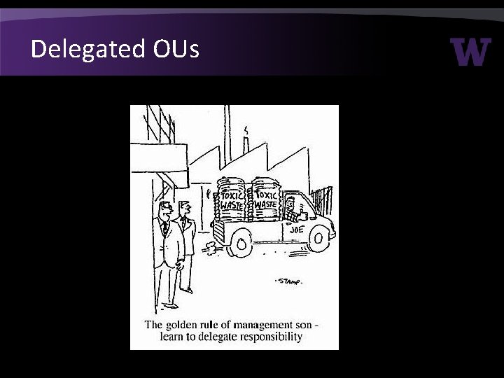 UW Windows Infrastructure Delegated OUs Brian Arkills Software