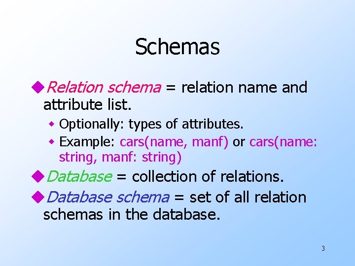 The Relational Data Model Tables Schemas Conversion from