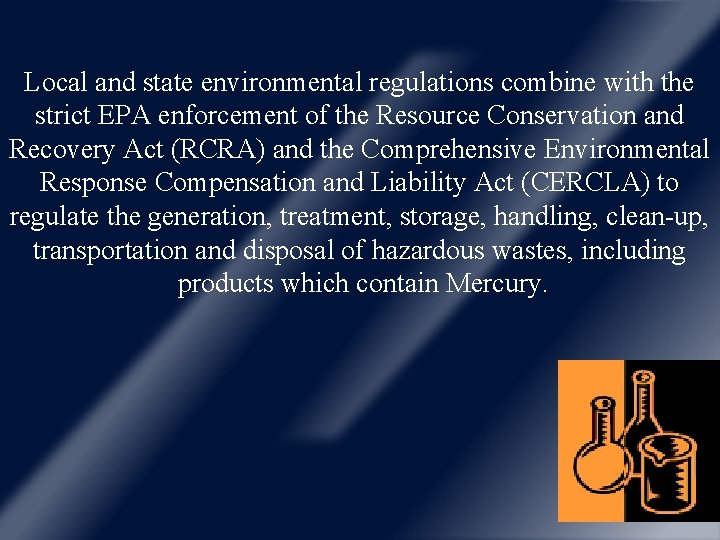 BASICS OF HAZARDOUS WASTE DISPOSAL Created by the