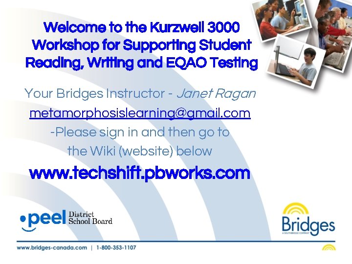 Welcome to the Kurzweil 3000 Workshop for Supporting