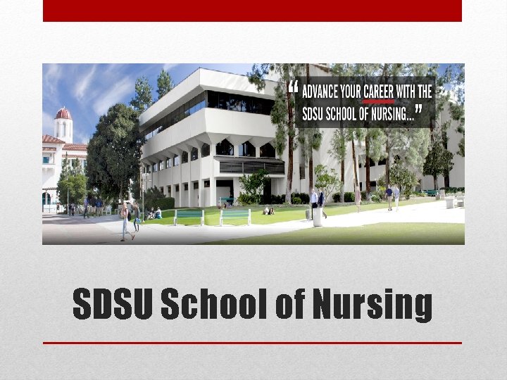 SDSU School of Nursing Average 35 000 student