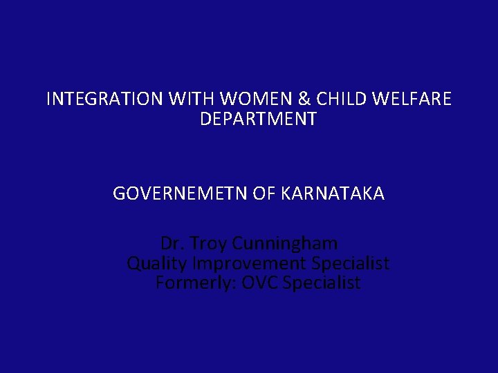 Orphan Vulnerable Children OBJECTIVES Orientation to the Concept