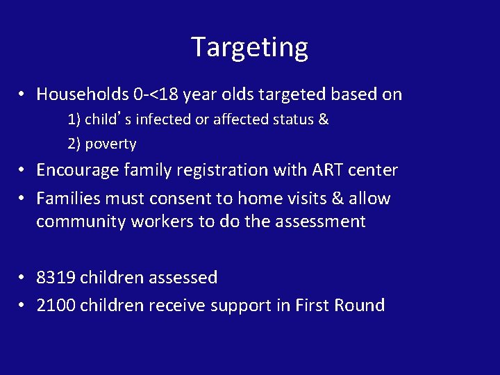 Orphan Vulnerable Children OBJECTIVES Orientation to the Concept