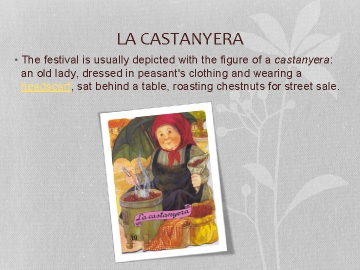 TYPICAL Celebrations in autumn ALL AROUND CATALUNYA WHAT