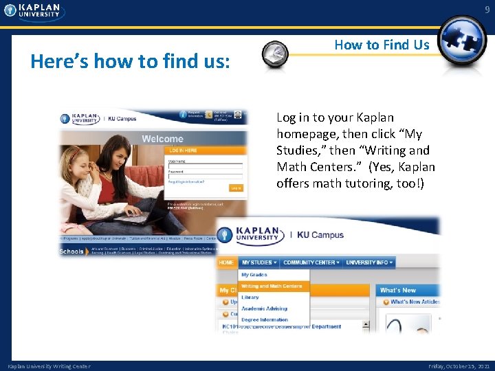 1 Welcome to the Kaplan University Writing Center