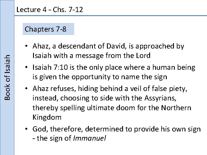 The Book of Isaiah Lecture 4 Chs 7