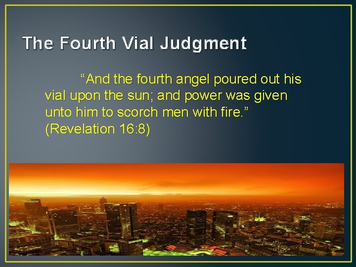 Revelation Chapter 16 The Bowl Vial Judgments The