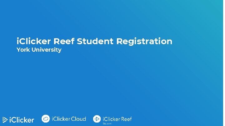 i Clicker Reef Student Registration York University Devices