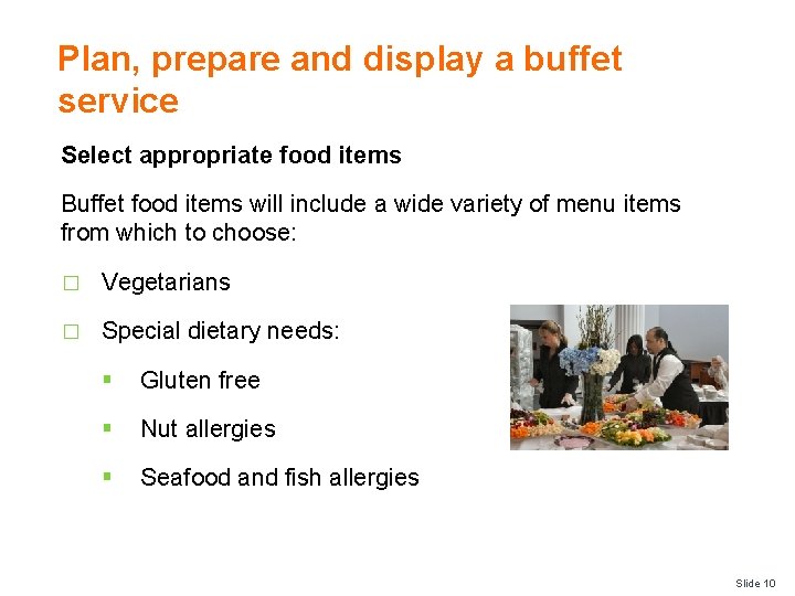 PLAN PREPARE AND DISPLAY A BUFFET SERVICE D