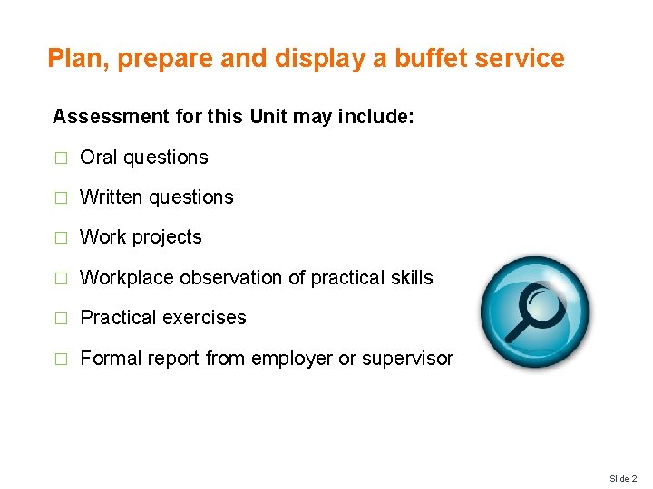 PLAN PREPARE AND DISPLAY A BUFFET SERVICE D