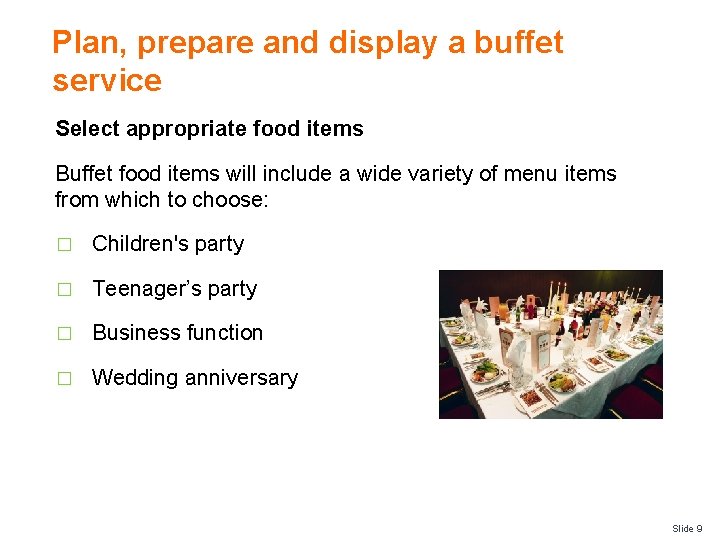 PLAN PREPARE AND DISPLAY A BUFFET SERVICE D
