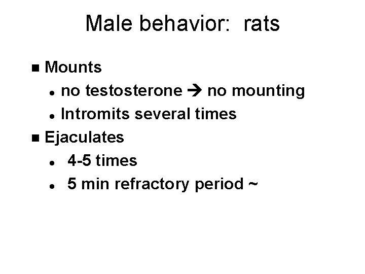 Hormones Sexual Behavior Lecture 24 Sexual Behavior of