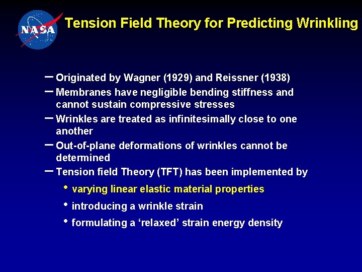 STRUCTURAL WRINKLING PREDICTIONS FOR MEMBRANE SPACE STRUCTURES David