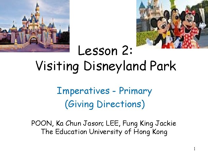 Lesson 2 Visiting Disneyland Park Imperatives Primary Giving