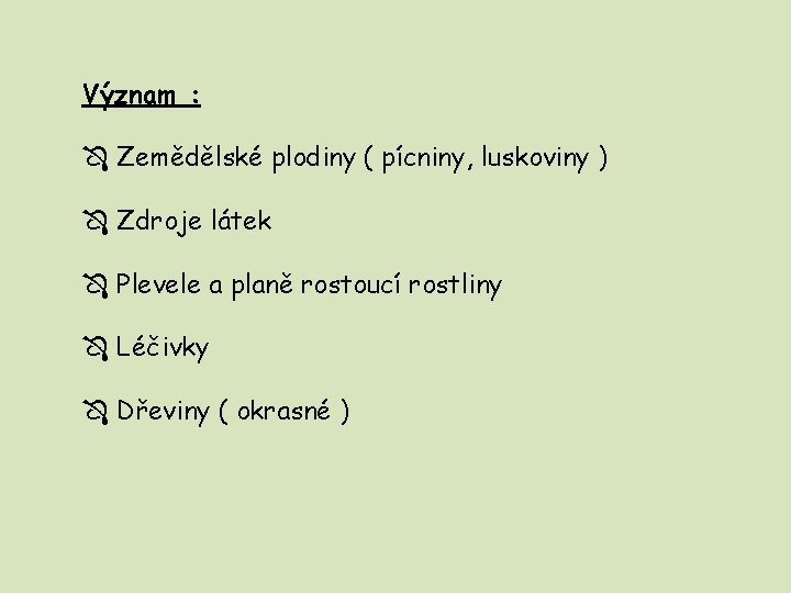 Bobovit Fabaceae Charakteristika byliny deviny liny listy stdav