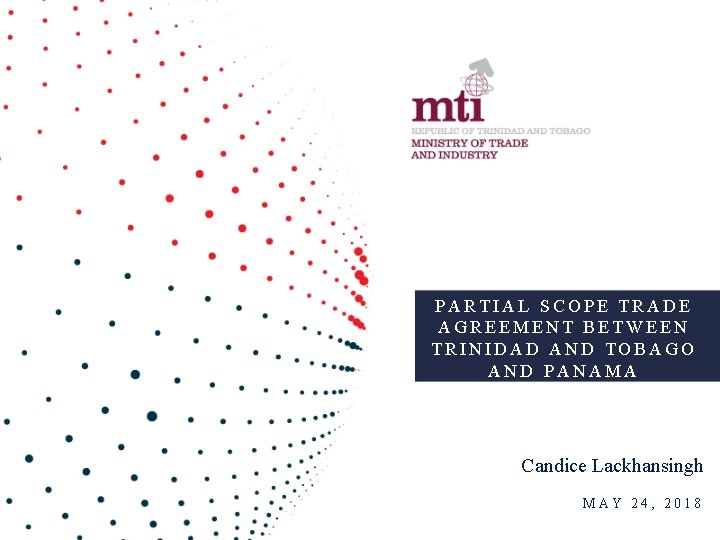 PARTIAL SCOPE TRADE AGREEMENT BETWEEN TRINIDAD AND TOBAGO