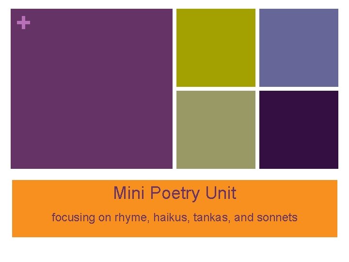 Mini Poetry Unit focusing on rhyme haikus tankas
