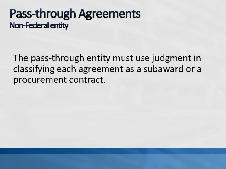 Subrecipient v Contractor Determinations Scott Knight FA Functional