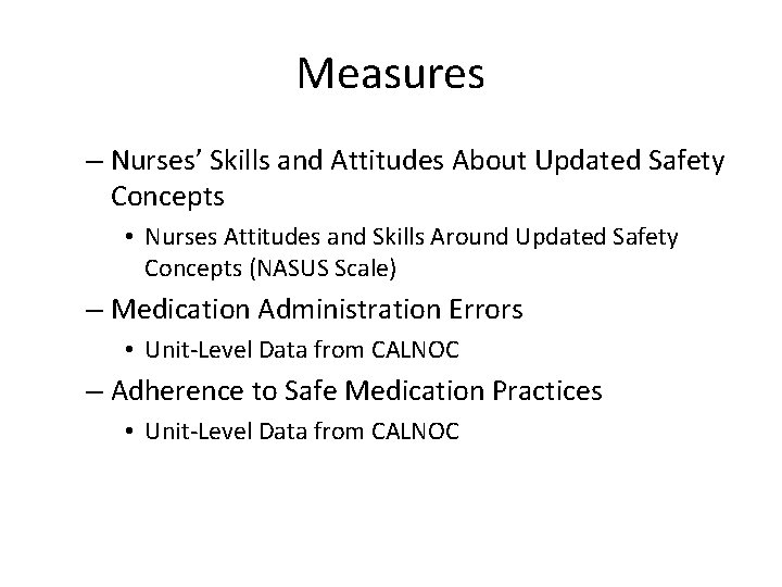 Nurses Perceived Skills and Attitudes About Updated Safety
