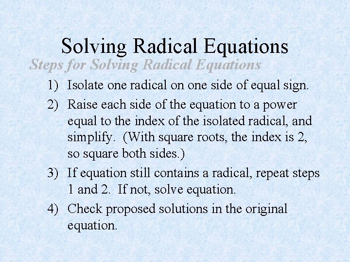 Extraneous Solutions Power Rule text only talks about