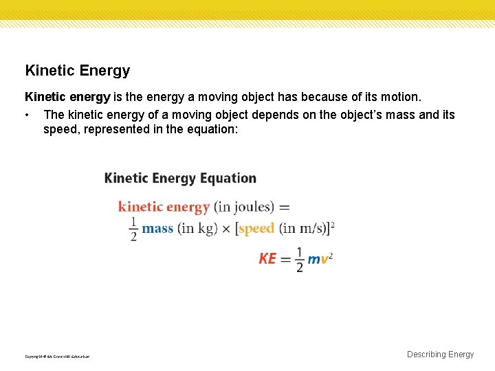 Essential Questions What is the difference between kinetic
