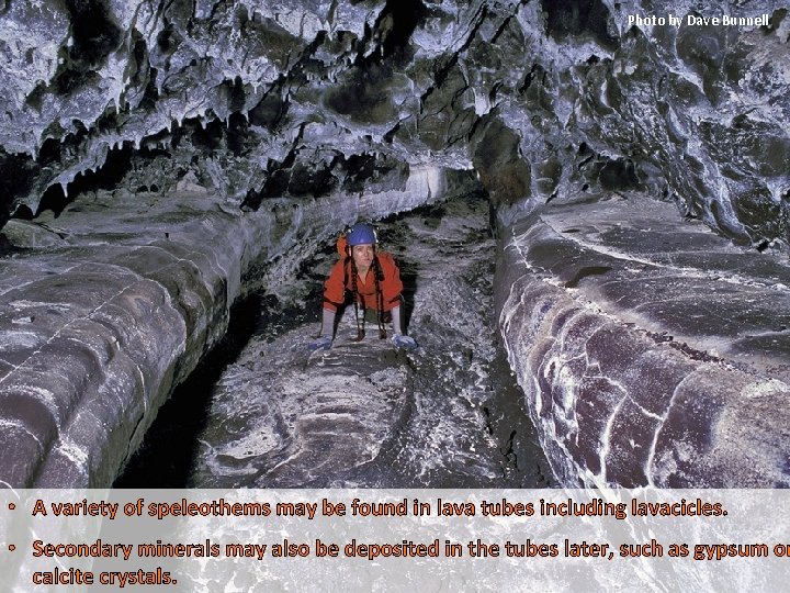 Types of Caves Cynthia Sandeno National Cave and