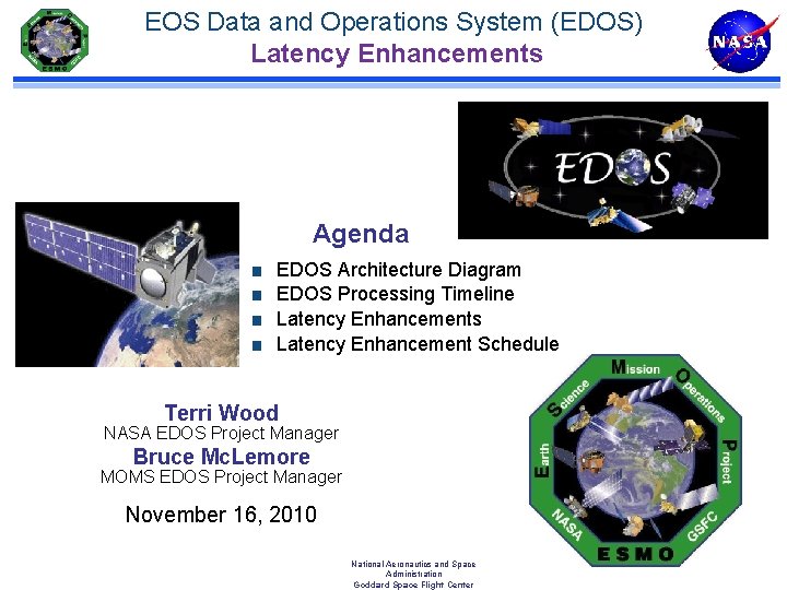 EOS Data and Operations System EDOS Latency Enhancements