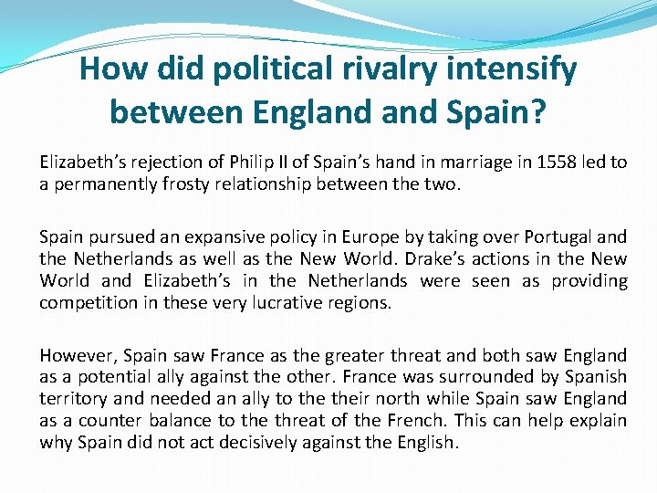 Why did AngloSpanish relations decline after 1570 Learning
