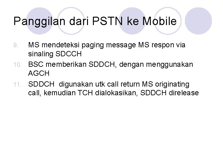 PROSES PANGGILAN DALAM GSM Global Standard for Mobile