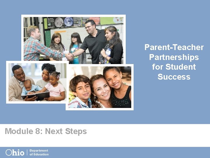 ParentTeacher Partnerships for Student Success Module 8 Next